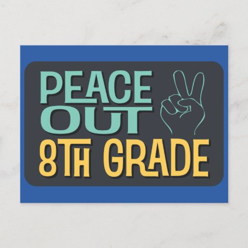 Graduation Peace Out 8th Grade Party Postcard | Zazzle