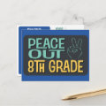 Graduation Peace Out 8th Grade Party Postcard | Zazzle