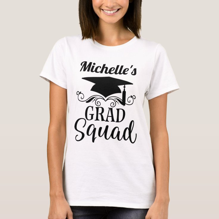 Graduation Personalized Grad Squad T-Shirt | Zazzle