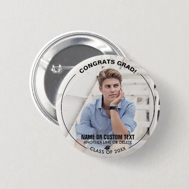 Graduation Photo Congrats Grad Class 20XX Custom Button | Zazzle