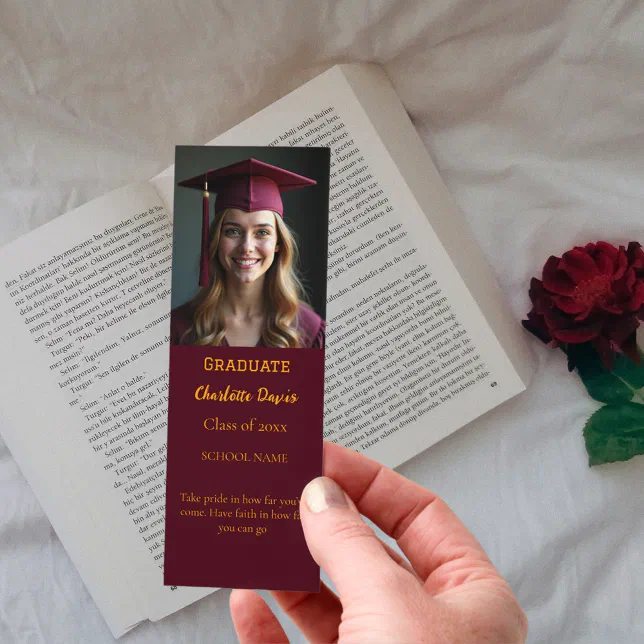 Graduation photo motivational quote burgundy bookmarks | Zazzle