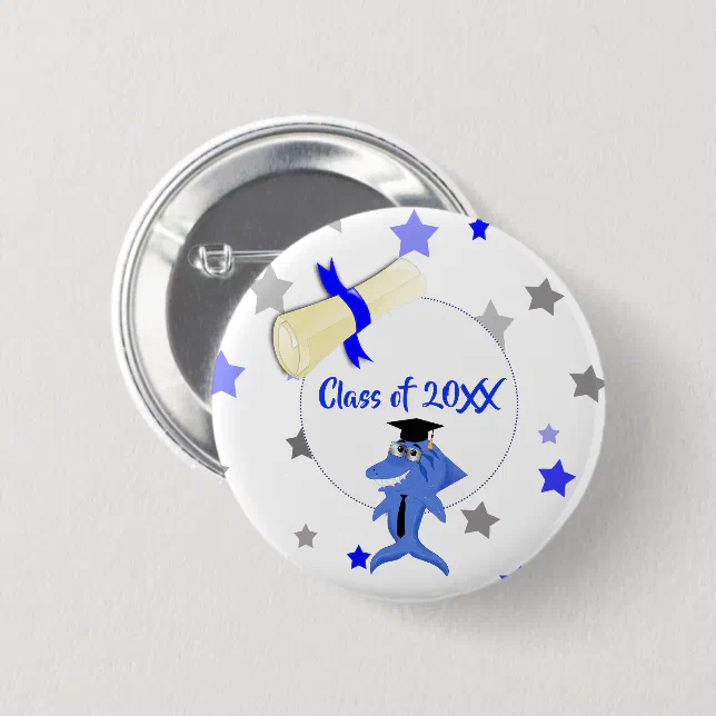Graduation Shark party class of button | Zazzle