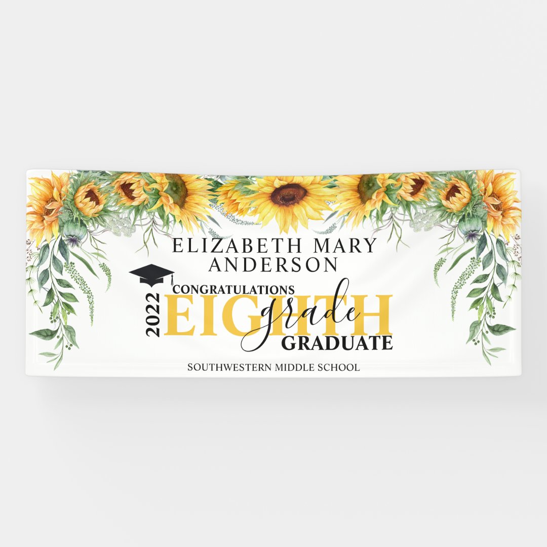 Graduation Sunflower Floral Middle School Banner | Zazzle