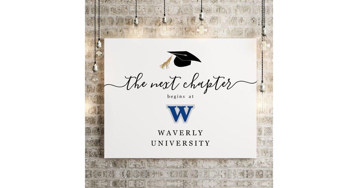 Graduation The Next Chapter College Logo Sign | Zazzle