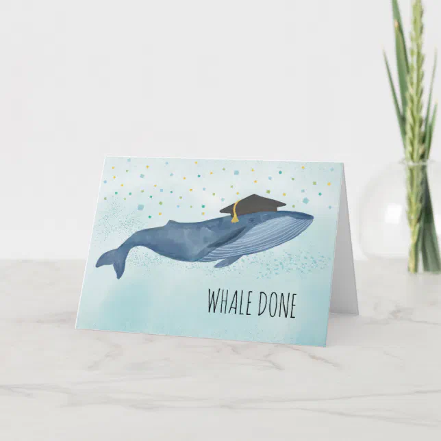 Graduation Well Done (Whale Done) Congratulations Thank You Card | Zazzle