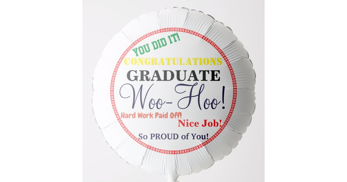 Graduation Woo-Hoo Congratulations Balloon | Zazzle