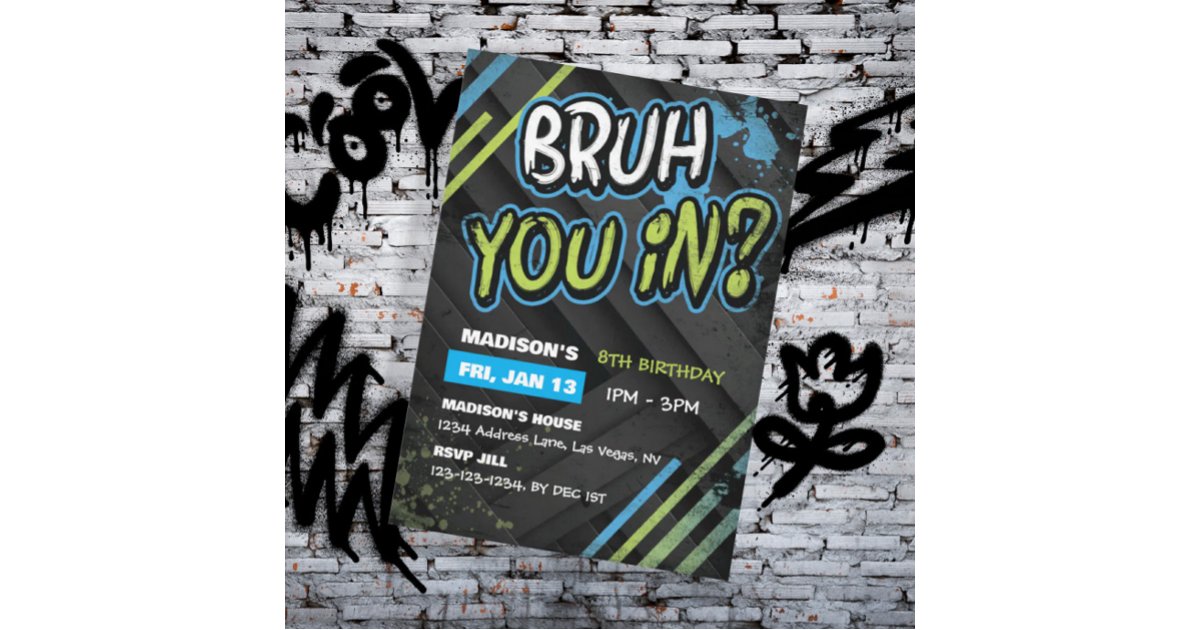 Graffiti Bruh You In? Boy's Birthday Party Invitation | Zazzle