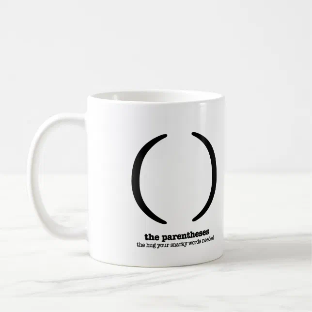 Grammar Coffee Mug Parentheses Punctuation Humor | Zazzle