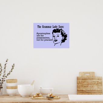 Grammar Lady Apostrophes Posters | Zazzle