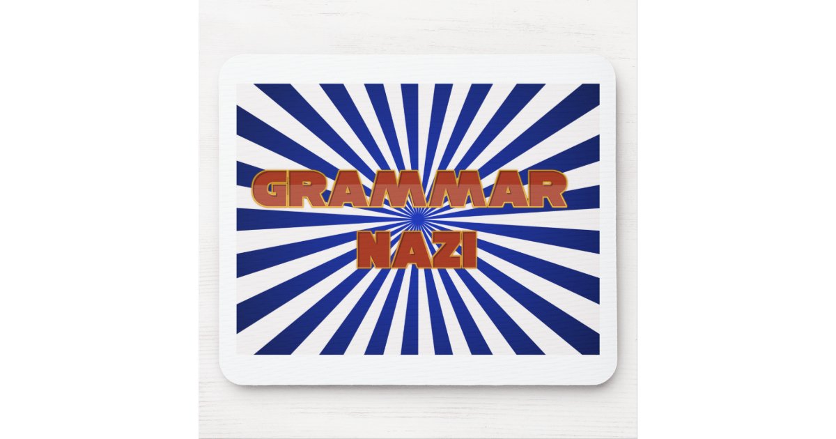 Grammar Nazi Mouse Pad | Zazzle