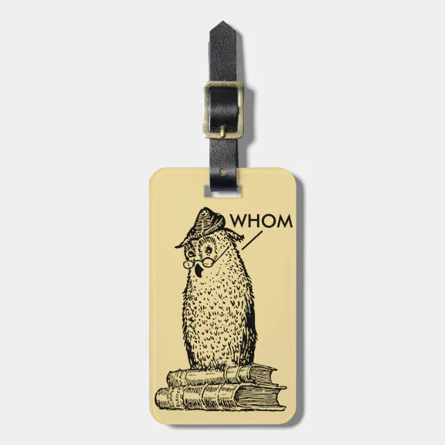 Grammar Owl Says Whom Luggage Tag | Zazzle