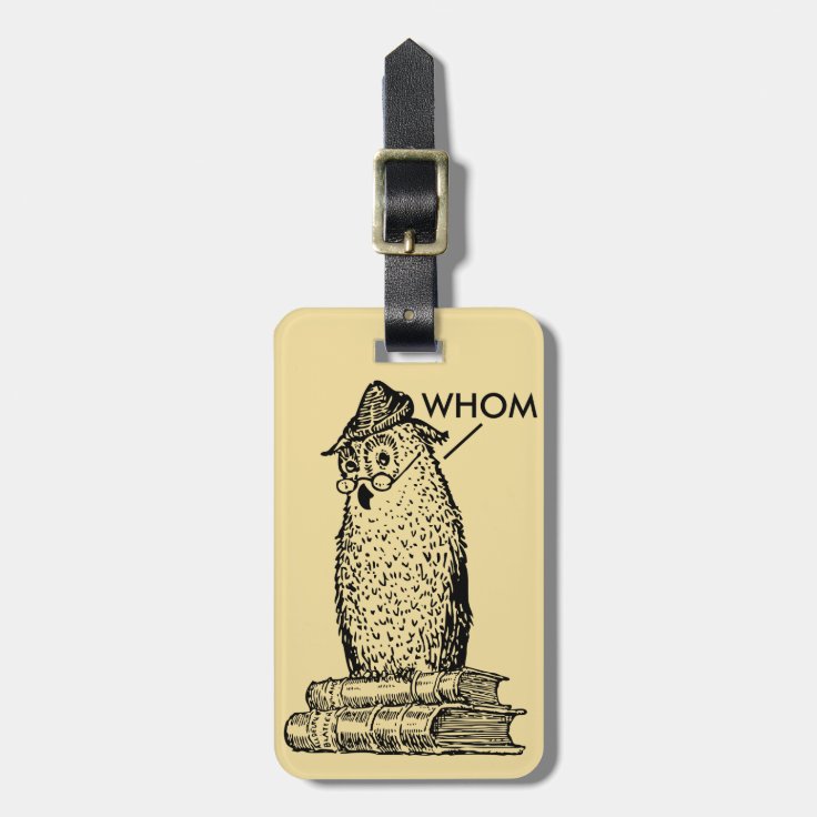 Grammar Owl Says Whom Luggage Tag | Zazzle