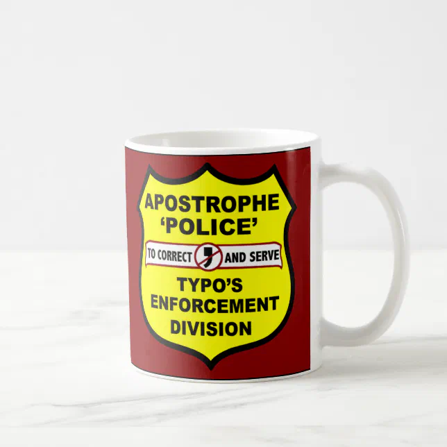 Grammar Police Apostrophe Misuse Coffee Mug | Zazzle
