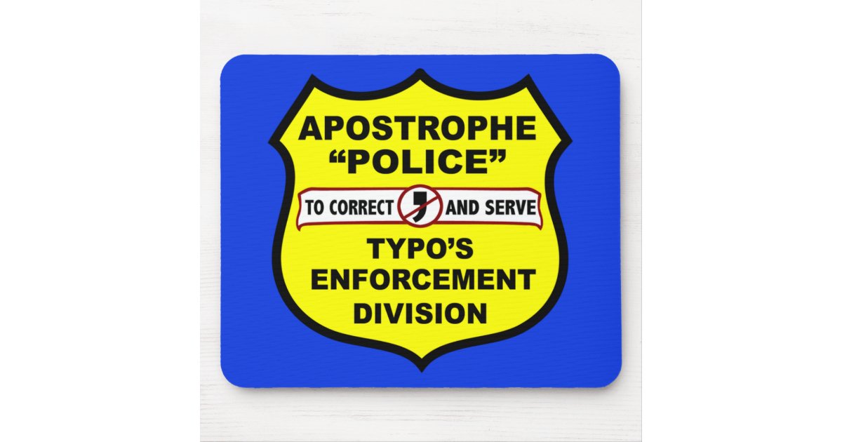 Grammar Police Apostrophe Mousepad | Zazzle