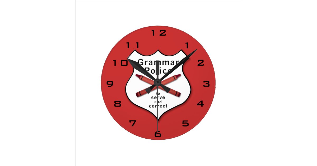 Grammar Police Badge Round Clock | Zazzle.com