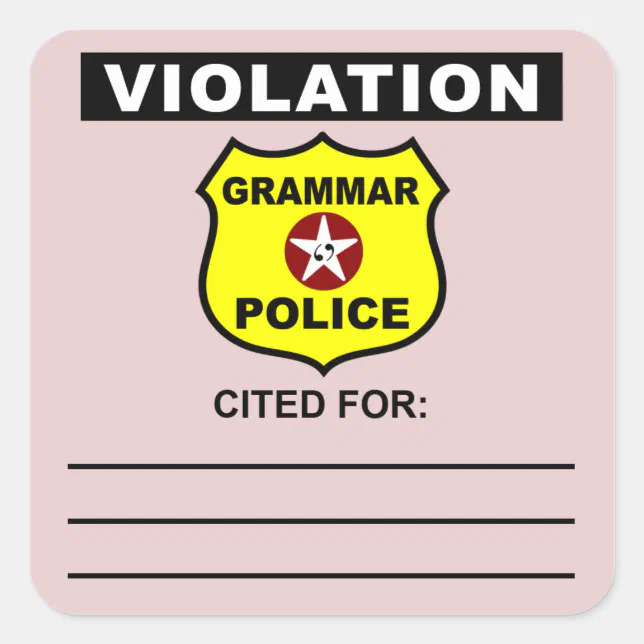 Grammar Police Citation Sticker | Zazzle