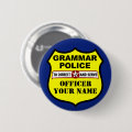 Grammar Police Customizable Button | Zazzle