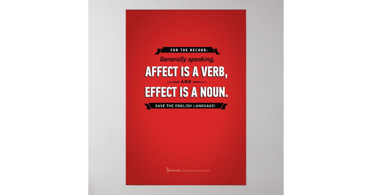 Grammarly Affect/Effect Poster | Zazzle