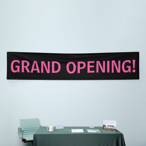 Grand opening simple pink black banner sign | Zazzle