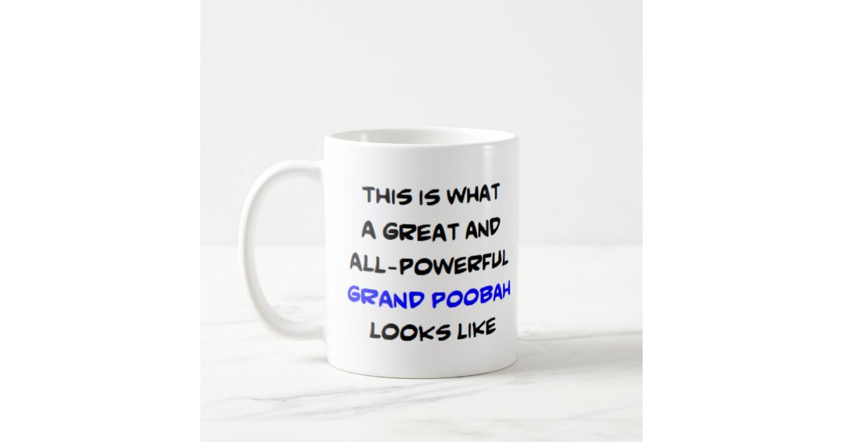 grand poobah, powerful coffee mug | Zazzle