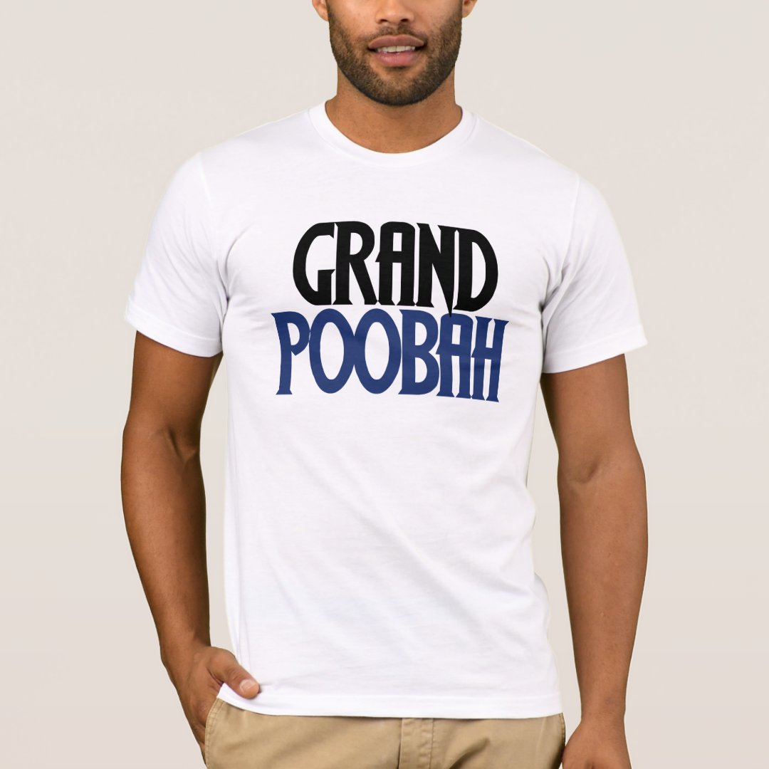Grand Poobah T-Shirt | Zazzle