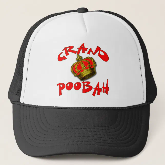 Grand Poobah with Crown Products Trucker Hat | Zazzle