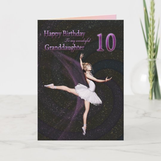 Granddaughter Age 10 A Ballerina Birthday Card Zazzle granddaughter-age-10-a-ballerina-birthday-card-zazzle