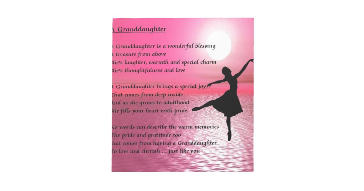 Granddaughter Poem - ballerina Notepad | Zazzle
