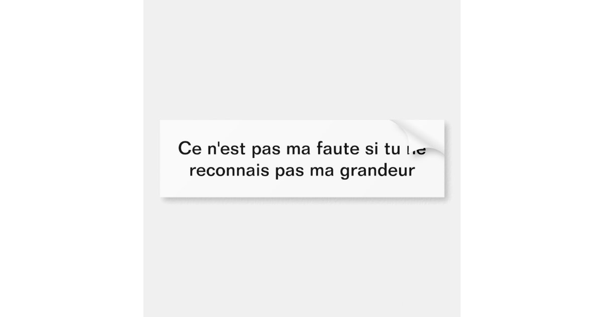 Grandeur (Greatness in French) Bumper Sticker | Zazzle