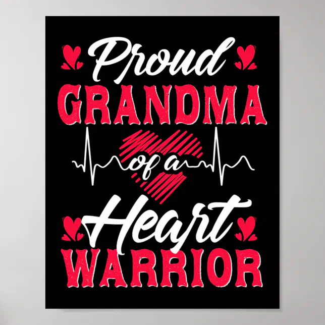 Grandma Of A Heart Warrior Chd Awareness Poster | Zazzle