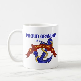Grandma of a Navy Nuke Coffee Mug | Zazzle