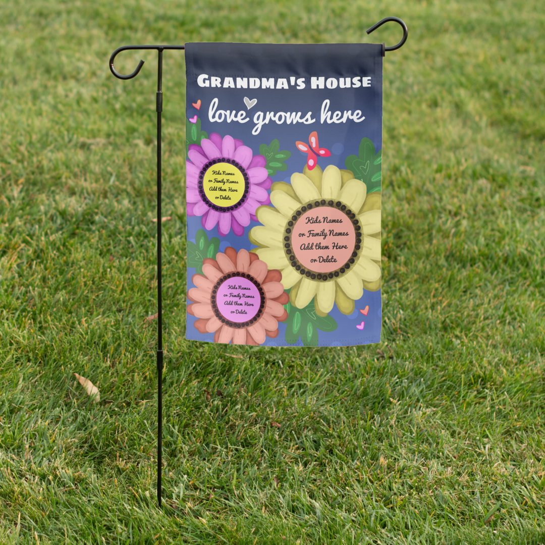 Grandma's House Love Grows Here Custom Names Garden Flag | Zazzle