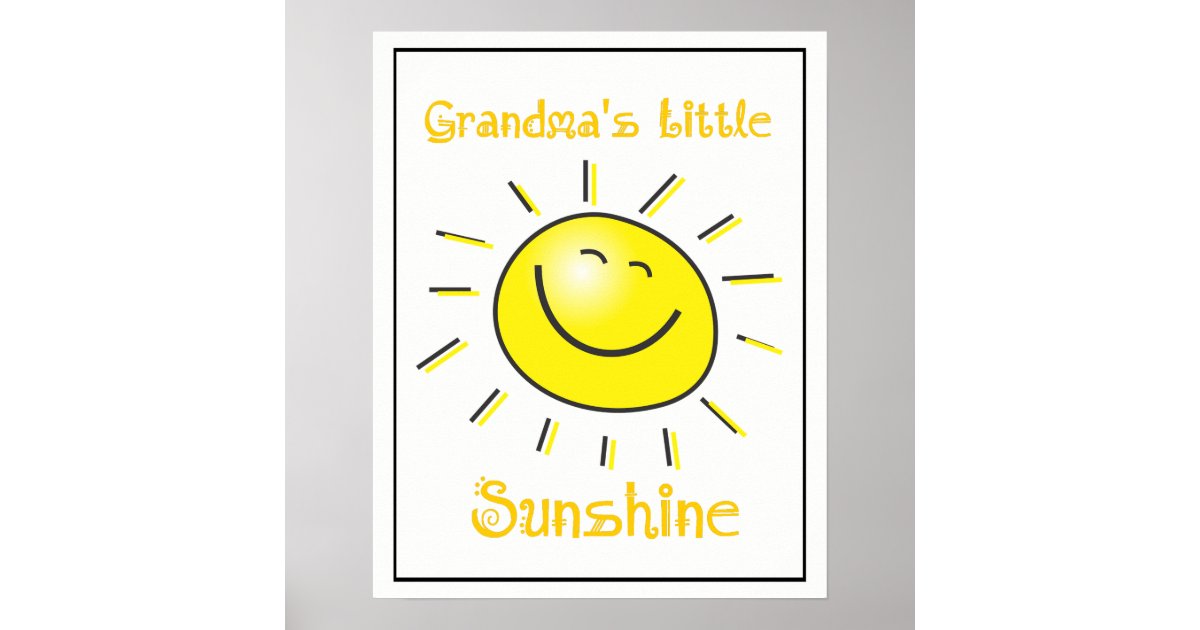 Grandma's Little Sunshine Grandkids, Fun Quote Poster | Zazzle