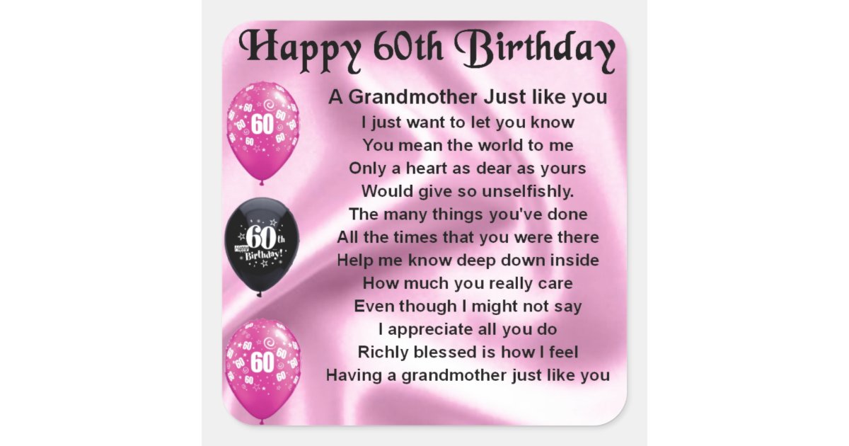 Grandmother Poem - 60th Birthday Square Sticker | Zazzle