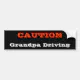 Grandpa Driving Bumper Sticker | Zazzle