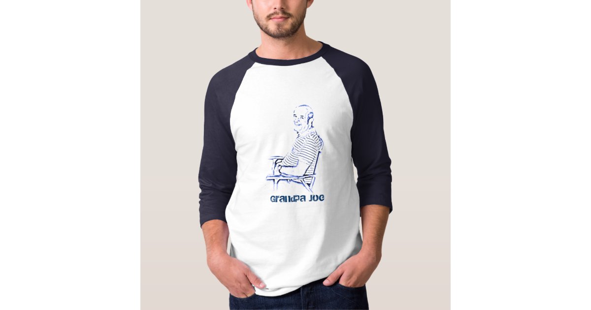 grandpa joe, Grandpa Joe T-Shirt | Zazzle