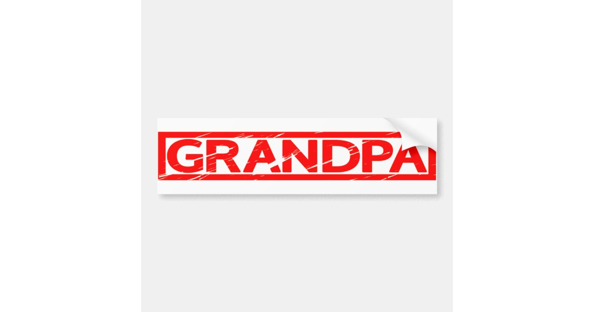 Grandpa Stamp Bumper Sticker | Zazzle