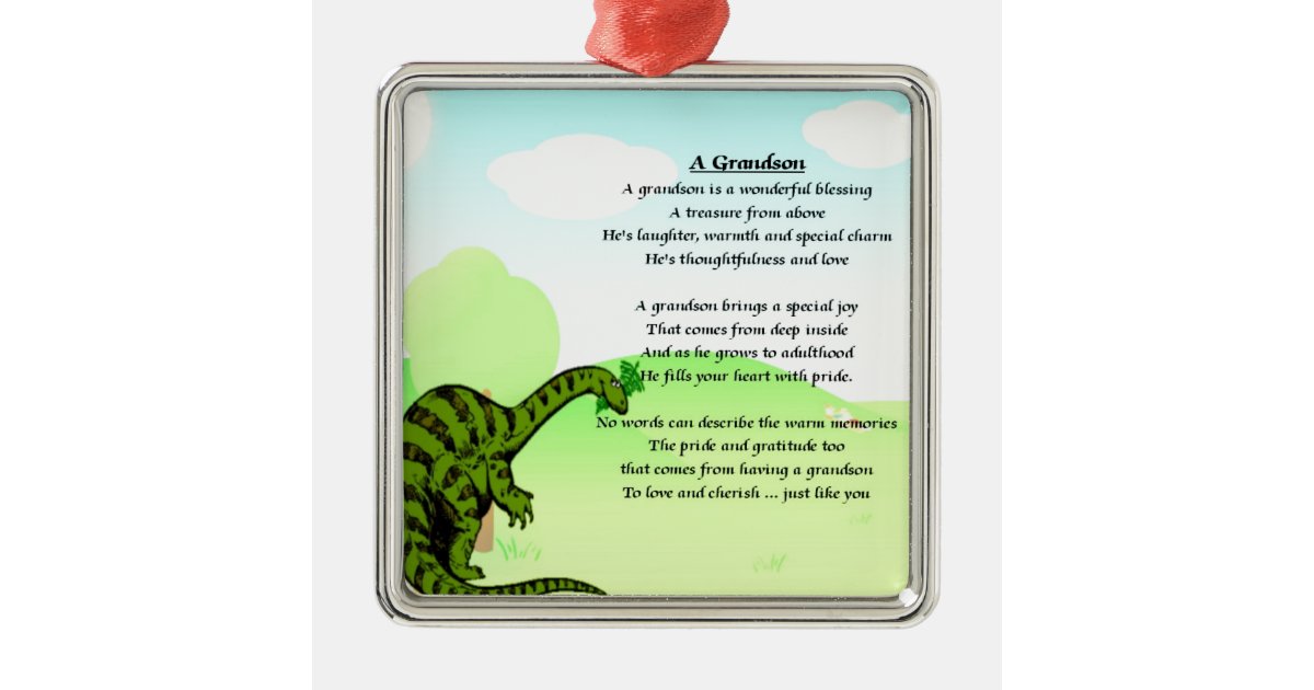 Grandson Poem - Dinosaur Metal Ornament | Zazzle