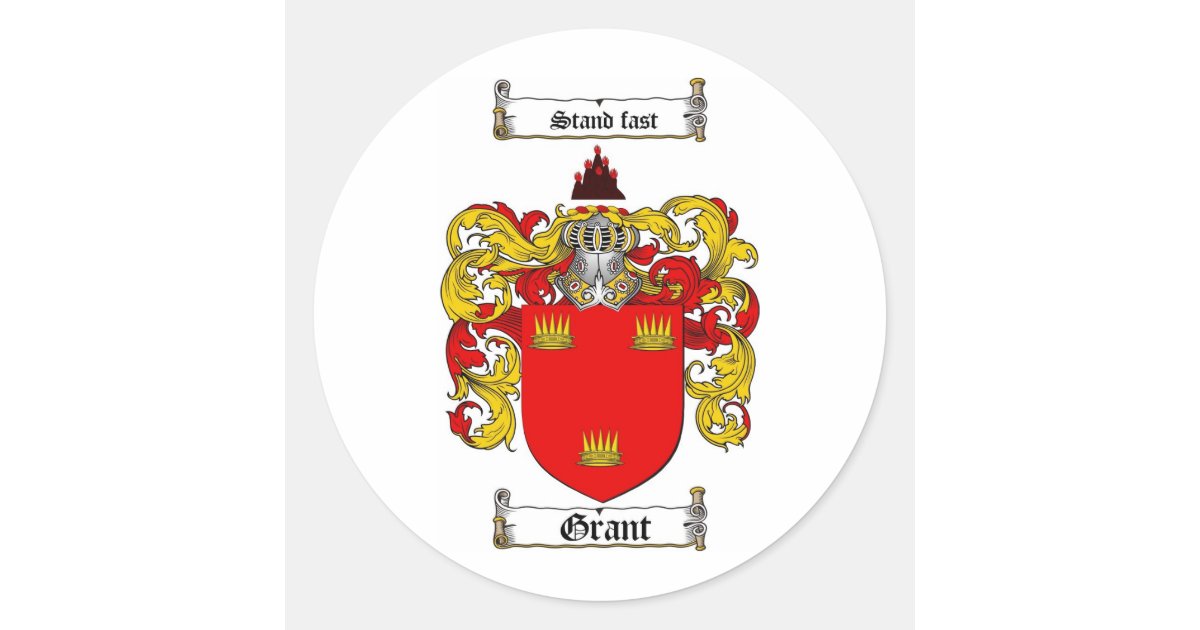 GRANT FAMILY CREST - GRANT COAT OF ARMS CLASSIC ROUND STICKER | Zazzle
