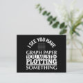 Graph Paper Plotting Something Pun Math Teacher Postcard | Zazzle