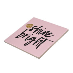 Graphic Shine Bright Text With Gold Diamond Tile | Zazzle