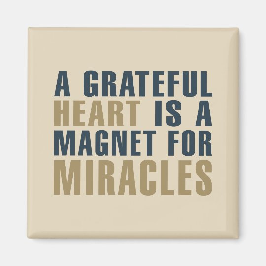 Grateful Heart Magnet for Miracles | Magnet | Zazzle.com Grateful Heart Magnet for Miracles | Magnet | Zazzle.com