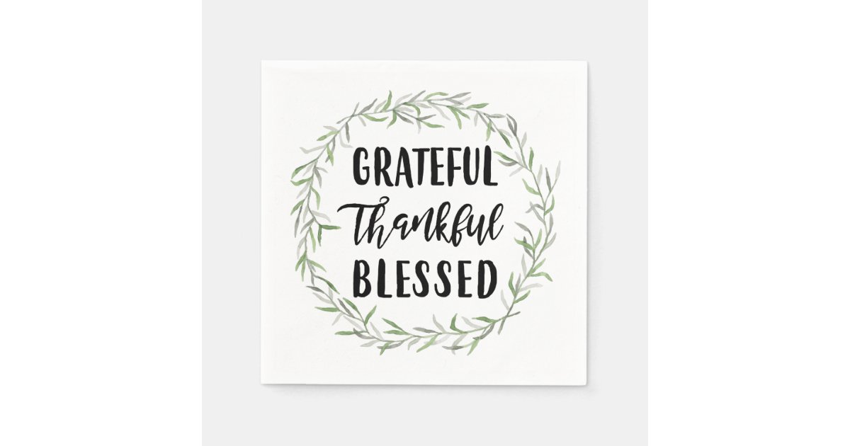 Grateful, Thankful, Blessed Paper Napkins | Zazzle