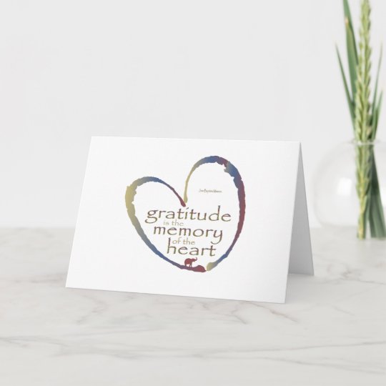 "Gratitude - memory of the heart" Thank You Card | Zazzle.com