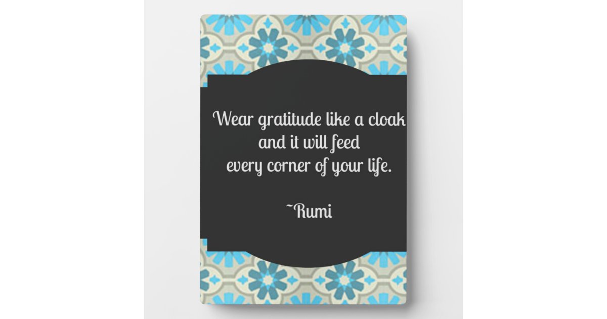 Gratitude Rumi Quote Tabletop Plaque | Zazzle