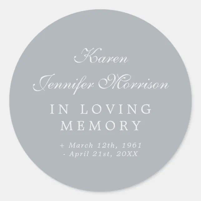 Gray Elegant Name In Script In Loving Memory Classic Round Sticker | Zazzle