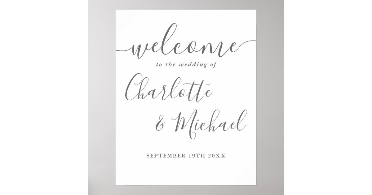 Gray Signature Script Wedding Welcome Sign | Zazzle