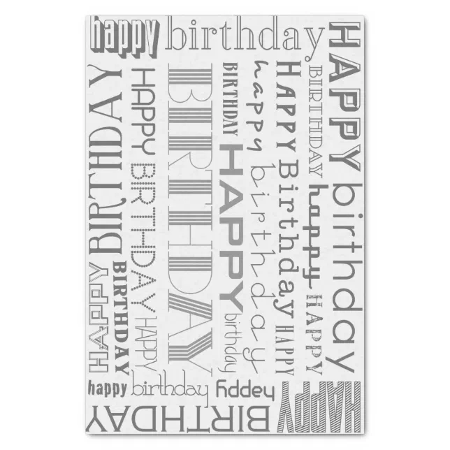 Grayscale Happy Birthday Typography Tissue Paper | Zazzle