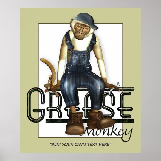 Grease Monkey Customizable Poster | Zazzle.com