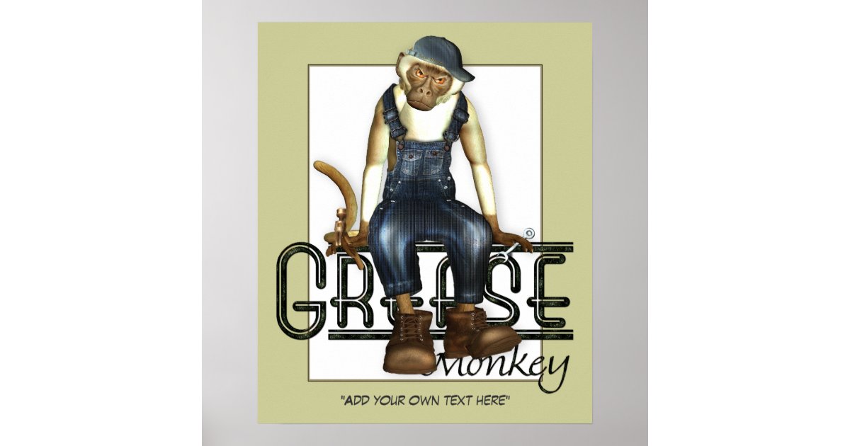 Grease Monkey Customizable Poster | Zazzle